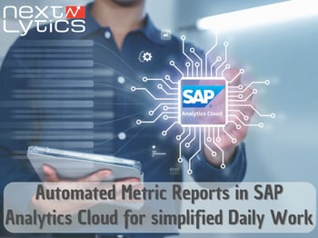 My Metrics in SAP Analytics Cloud: Personalized KPI Monitoring Made Easy