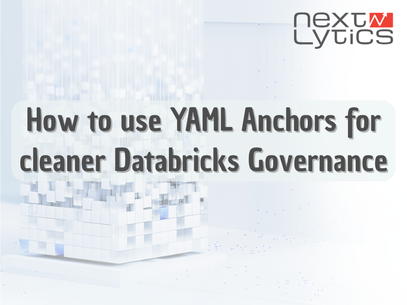 How to use YAML Anchors for cleaner Databricks Governance